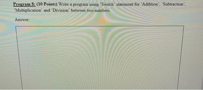 Solved Program S 10 Points Write A Program Using Switch 4064