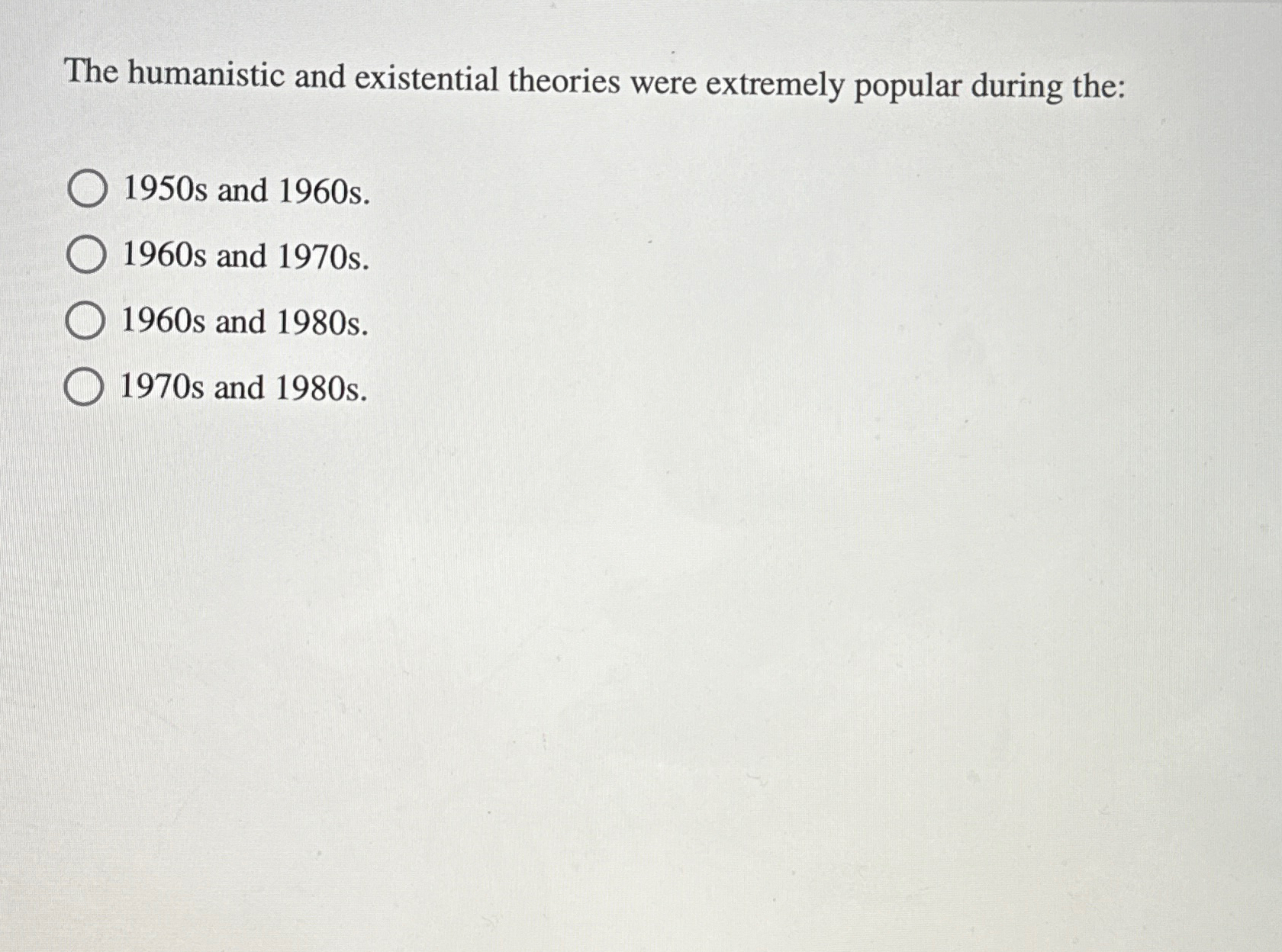 Solved The humanistic and existential theories were | Chegg.com