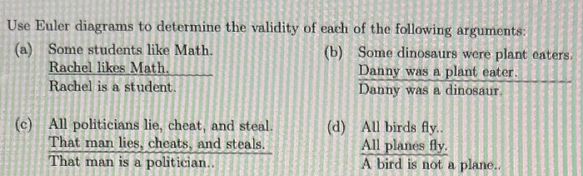 Solved Use Euler diagrams to determine the validity of each | Chegg.com