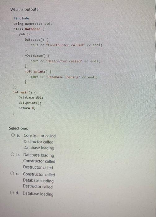 Solved What is output? Select one: a. Constructor called | Chegg.com
