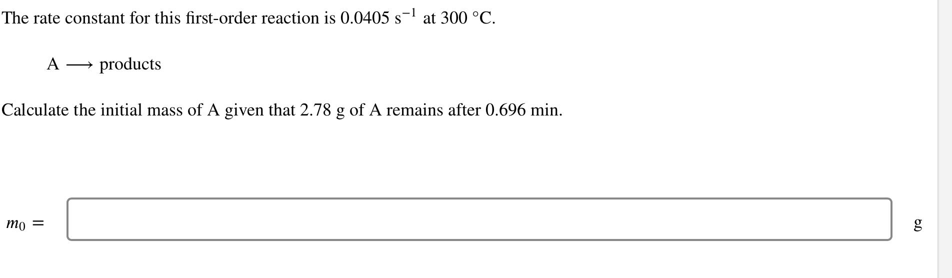 Solved The rate constant for this first-order reaction is | Chegg.com