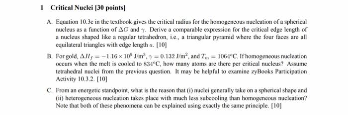 Solved 1 Critical Nuclei [30 points ] A. Equation 10.3c in | Chegg.com