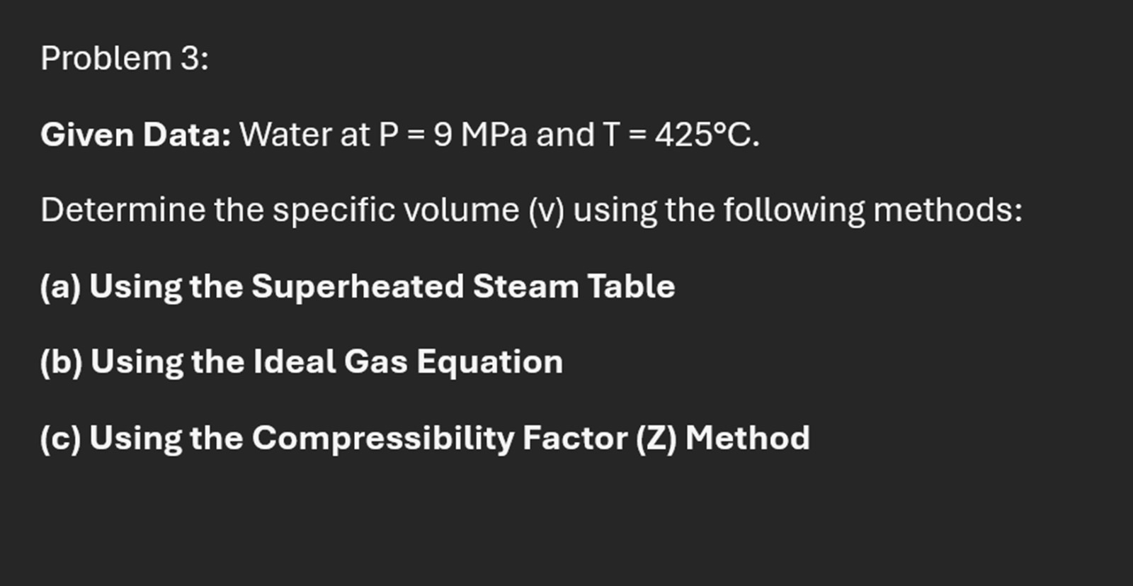 Solved Problem 3:Given Data: Water at P=9MPa and | Chegg.com