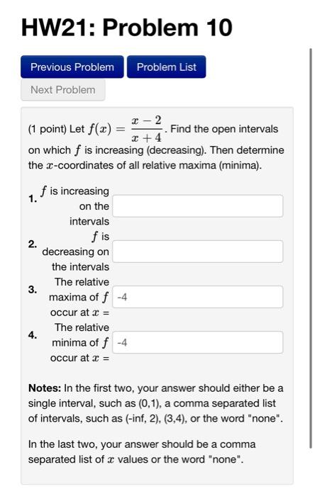 Solved (1 point) Let f(x)=x+4x−2. Find the open intervals on | Chegg.com