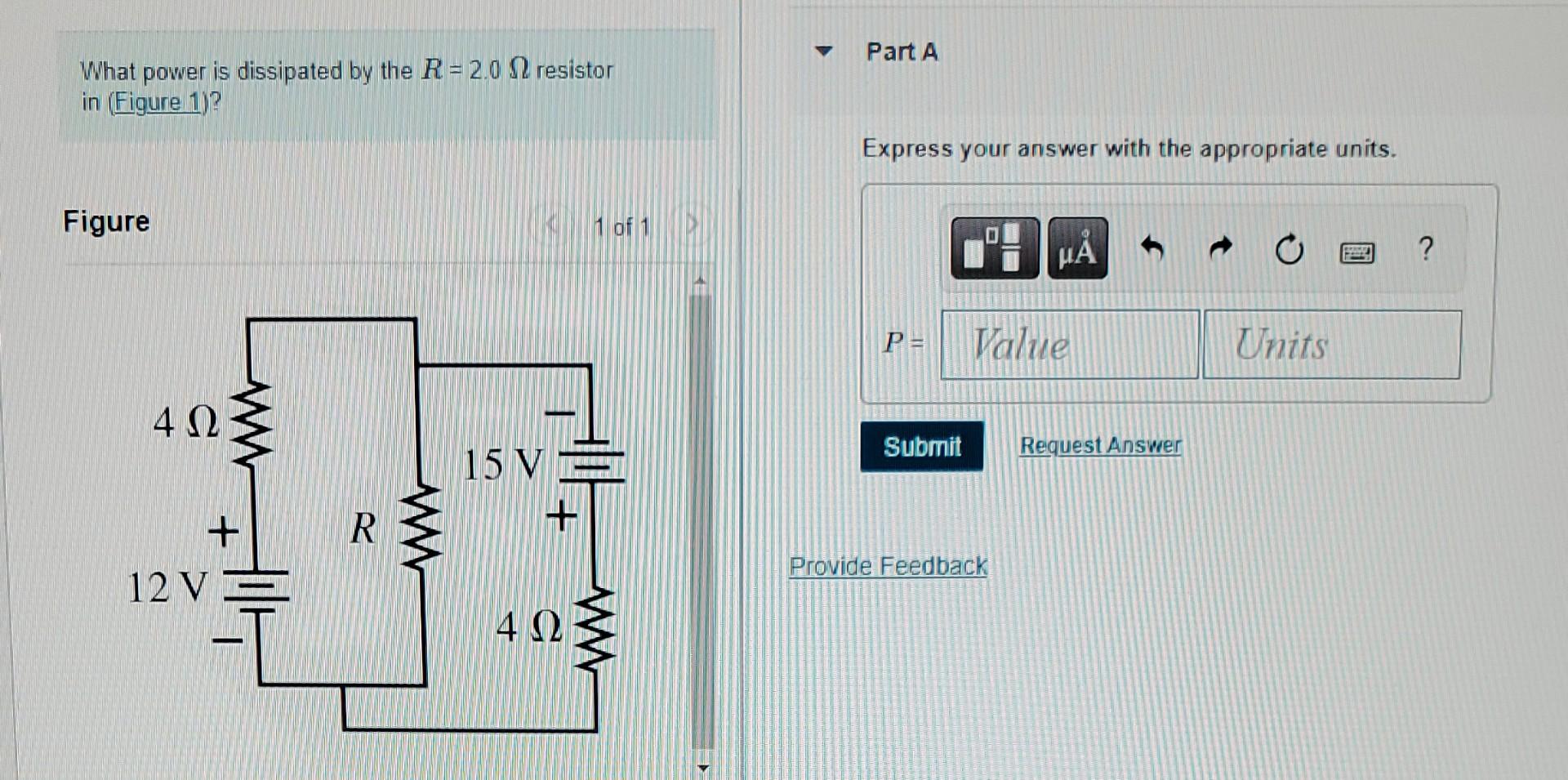 Solved What power is dissipated by the R=2.0Ω resistor Part | Chegg.com