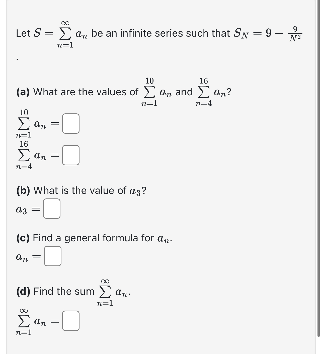 Solved Let S=∑n=1∞an ﻿be an infinite series such that | Chegg.com