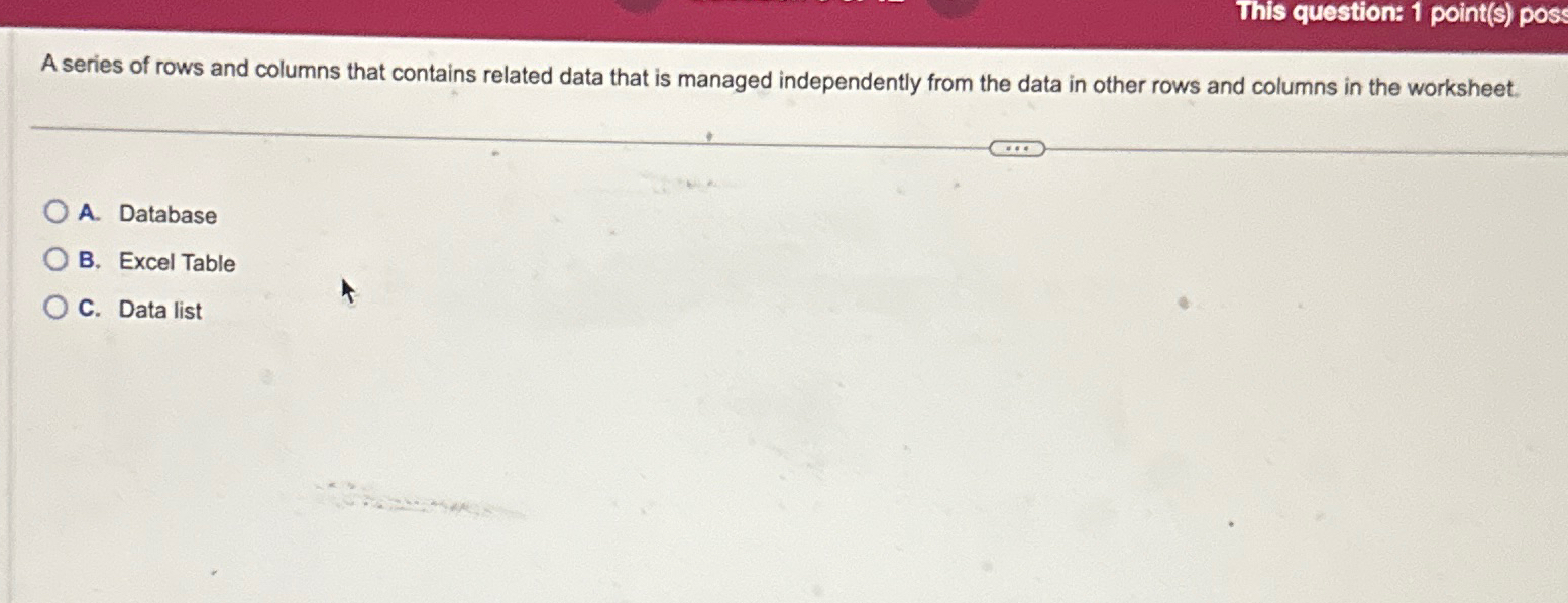 Solved A series of rows and columns that contains related | Chegg.com