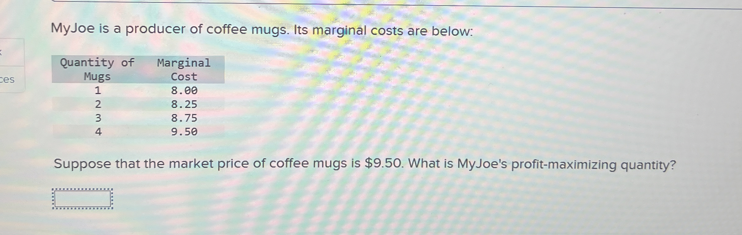 Solved MyJoe is a producer of coffee mugs. Its marginal | Chegg.com