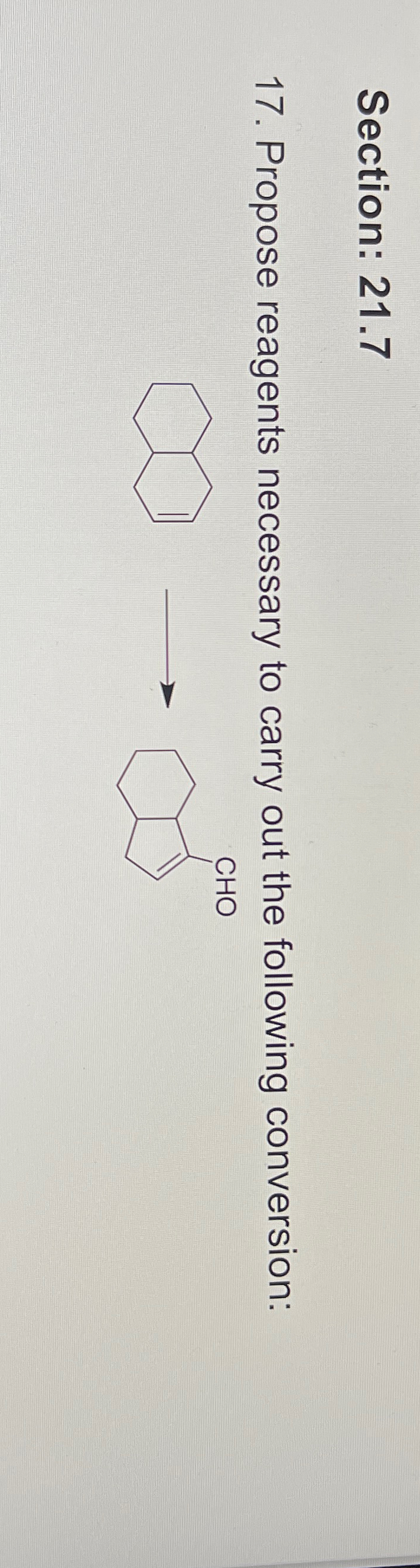 Solved Section: 21.717. ﻿Propose reagents necessary to carry | Chegg.com