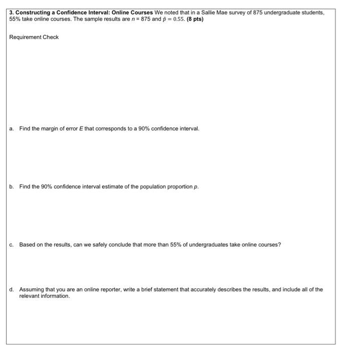 Solved 3. Constructing a Confidence Interval: Online Courses | Chegg.com