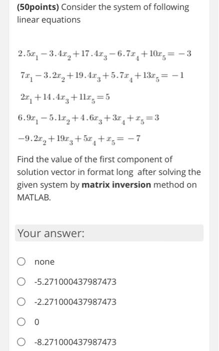 Solved (50points) Consider the system of following linear | Chegg.com