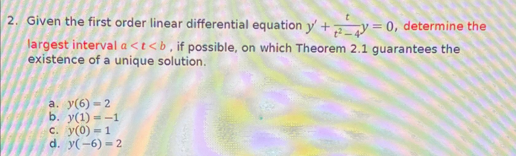 Solved Given the first order linear differential equation | Chegg.com
