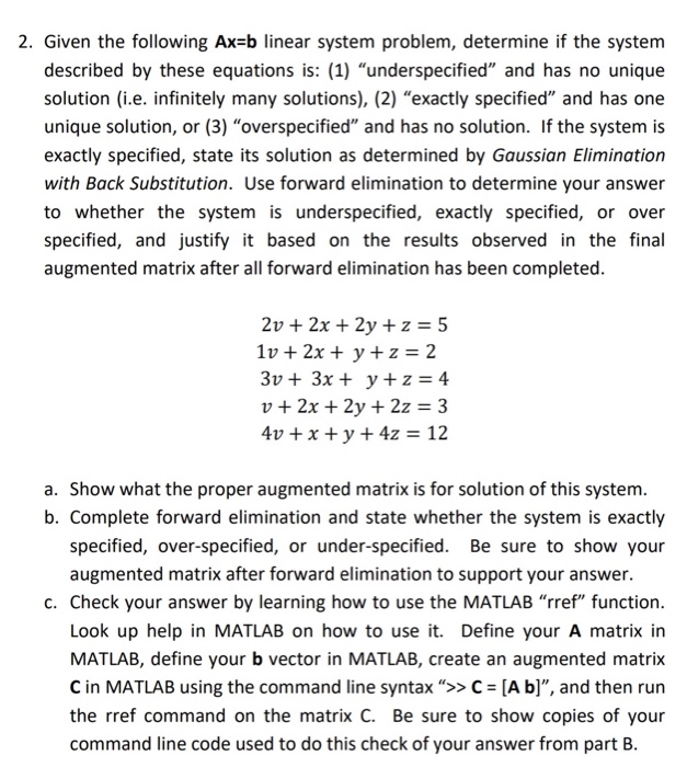 Solved 2. Given the following Ax=b linear system problem, | Chegg.com