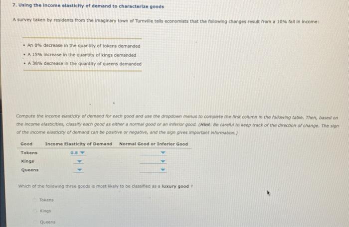 Solved 7. Using the Income elasticity of demand to | Chegg.com