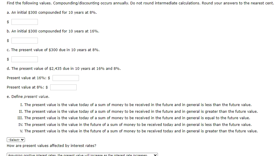Solved Find the following values. Compounding/discounting | Chegg.com