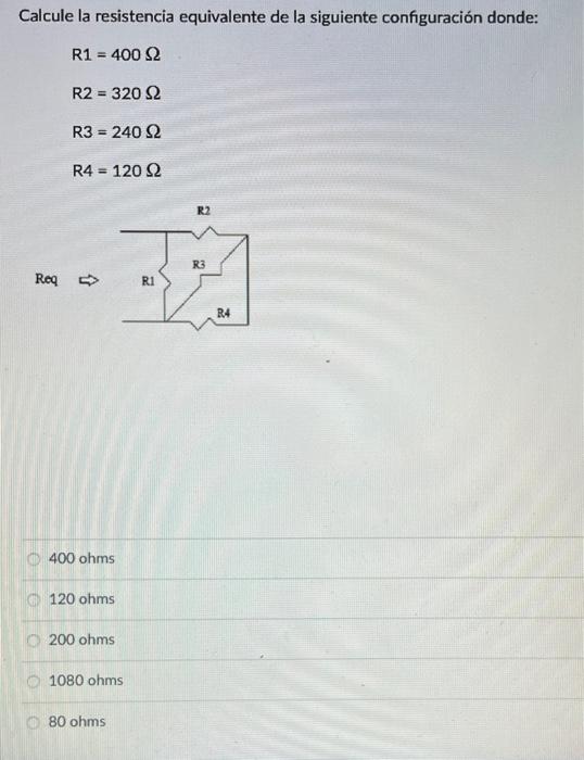 Solved Calcule la resistencia equivalente de la siguiente | Chegg.com