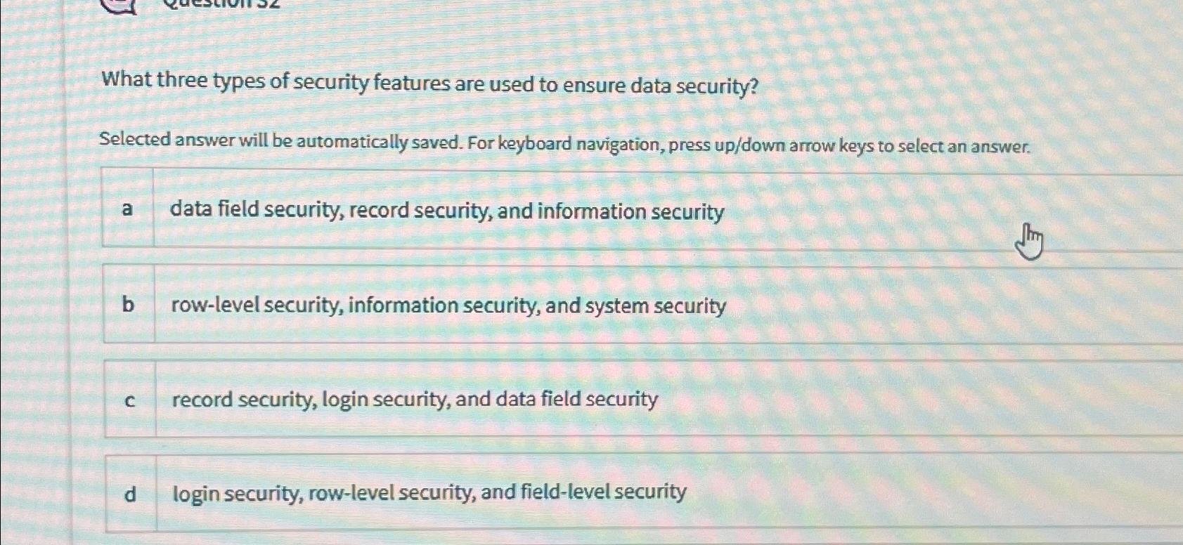 Solved What three types of security features are used to | Chegg.com