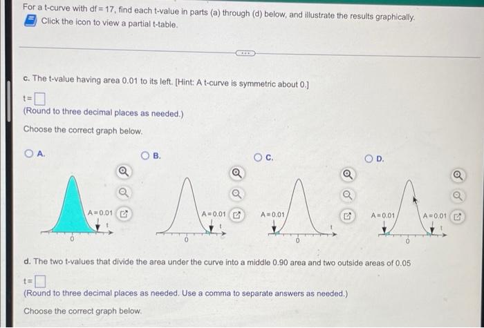 Solved For a t-curve with df = 17, find each t-value in | Chegg.com