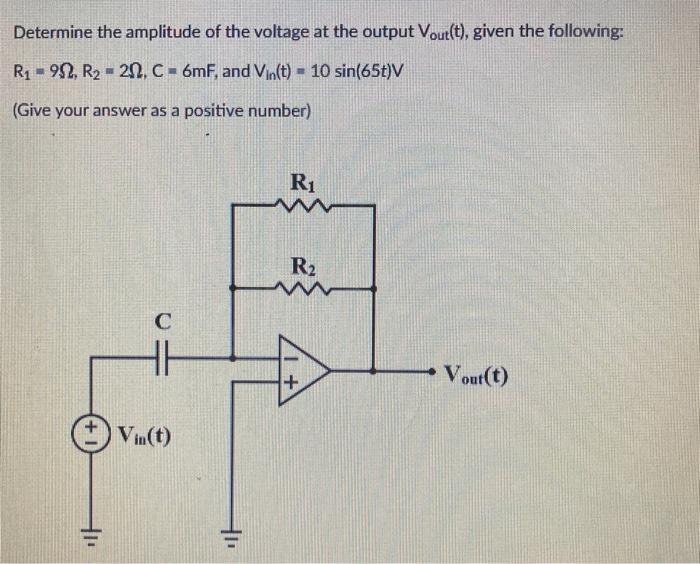 Solved Determine the amplitude of the voltage at the output | Chegg.com