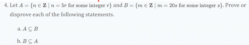 Solved Let A= {n element of Z|n=5r for integer r} ﻿and B={m | Chegg.com