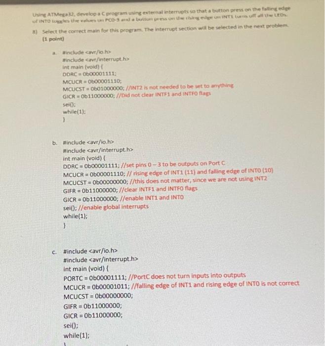 Solved ATMesa32, develop a C program using evtemal | Chegg.com