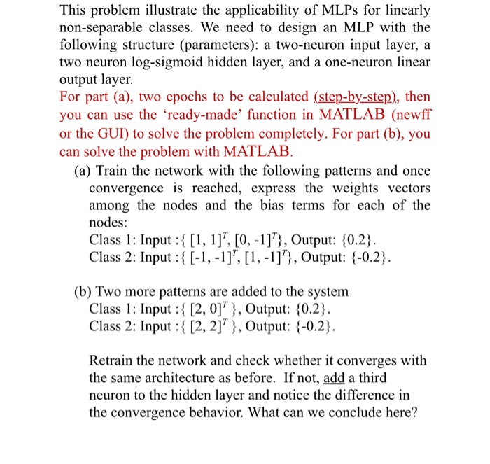 This problem illustrate the applicability of MLPs for | Chegg.com