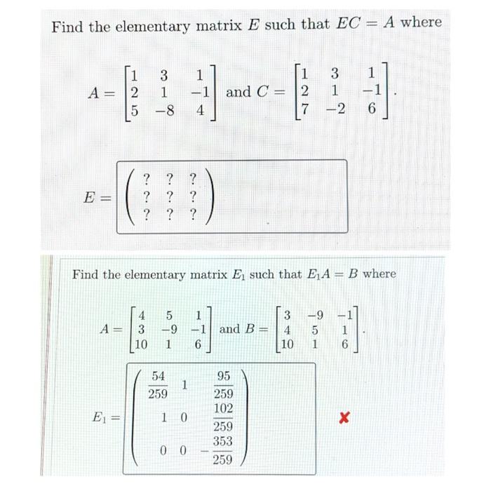 Solved Find the elementary matrix E such that EC = A where 3 | Chegg.com