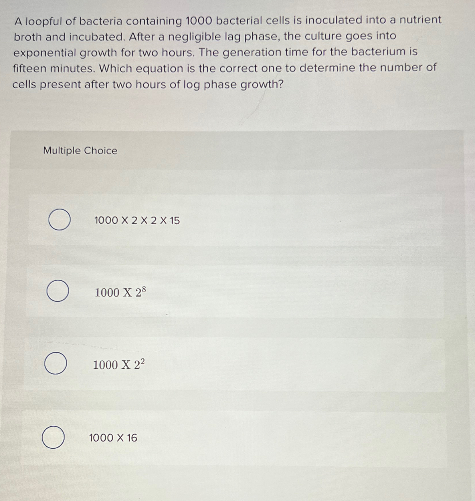 Solved A loopful of bacteria containing 1000 ﻿bacterial | Chegg.com