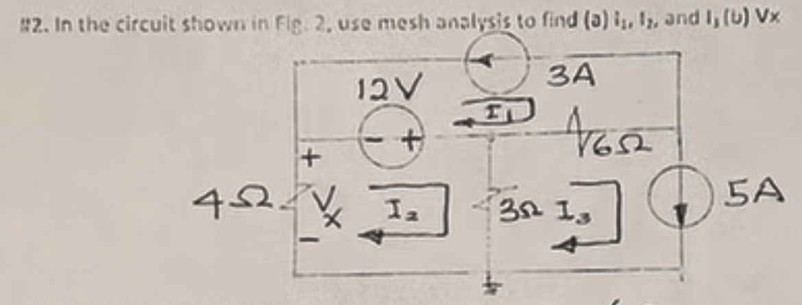 Solved by an EXPERT In the circuit stiown in Fig. 2, ﻿use mesh analysis | Chegg.com