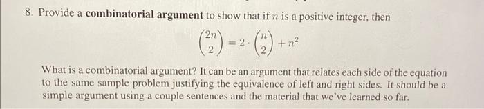 Solved 8. Provide a combinatorial argument to show that if n | Chegg.com