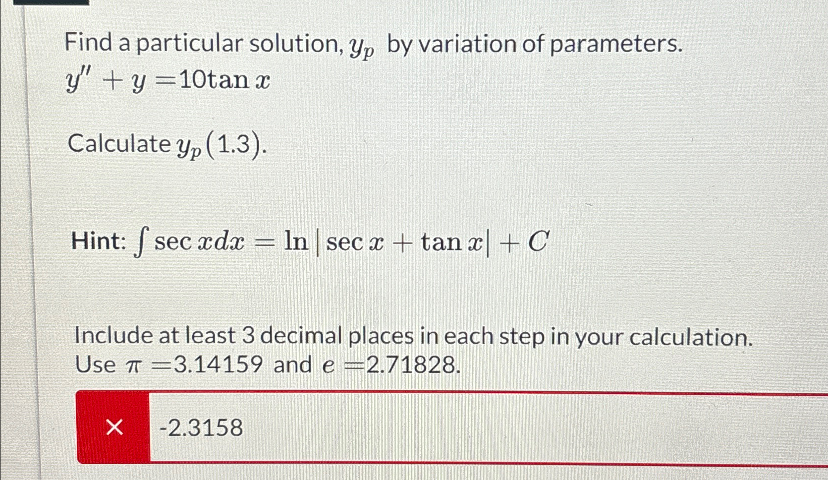 Find a particular solution, yp ﻿by variation of | Chegg.com
