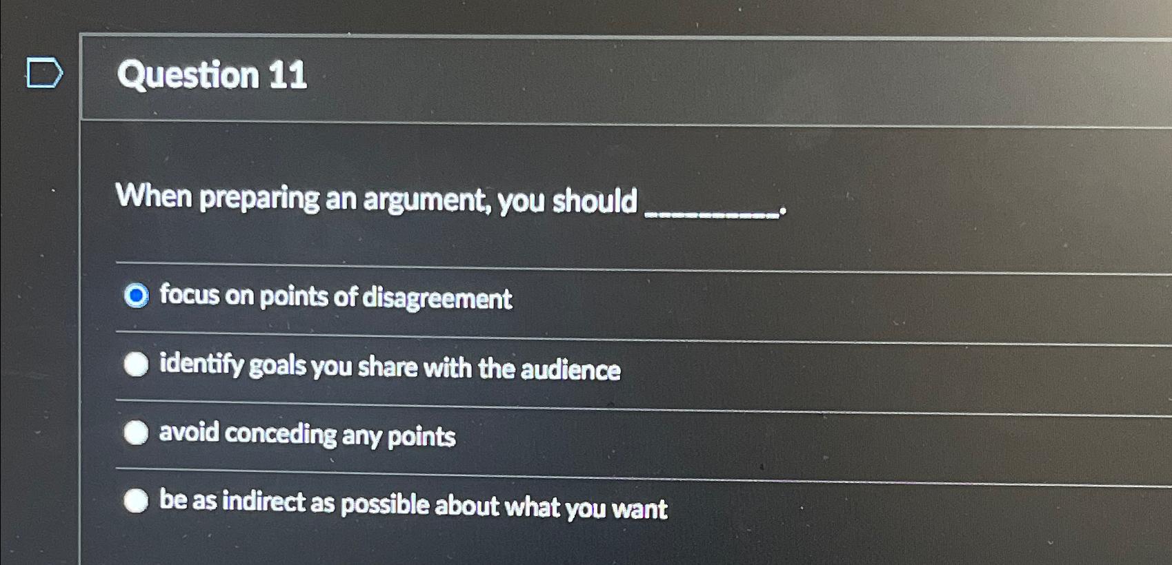 Solved Question 11When preparing an argument, you | Chegg.com
