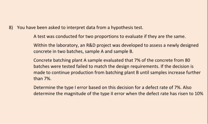 Solved 8) You have been asked to interpret data from a | Chegg.com