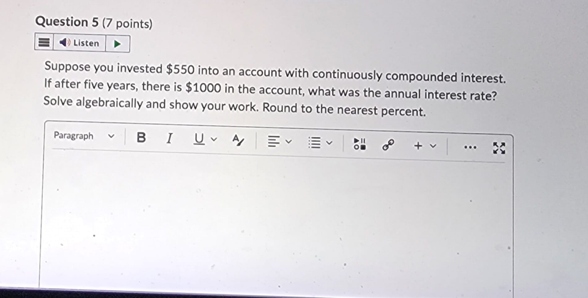 Solved Question 5 (7 ﻿points)Suppose you invested $550 ﻿into | Chegg.com