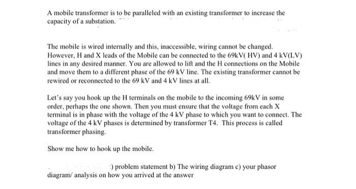 A mobile transformer is to be paralleled with an | Chegg.com