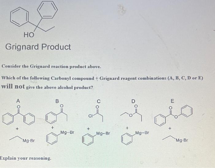 Solved Grignard Product Consider the Grignard reaction | Chegg.com