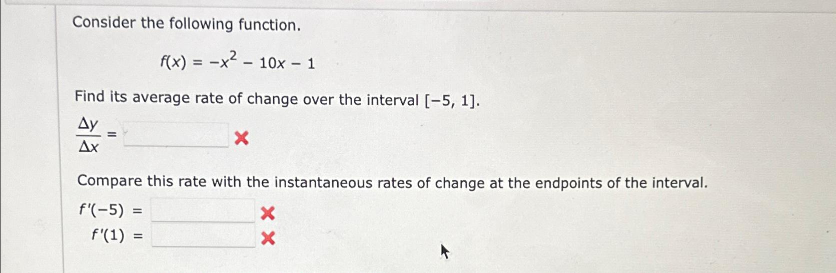 Solved Consider the following function.f(x)=-x2-10x-1Find | Chegg.com