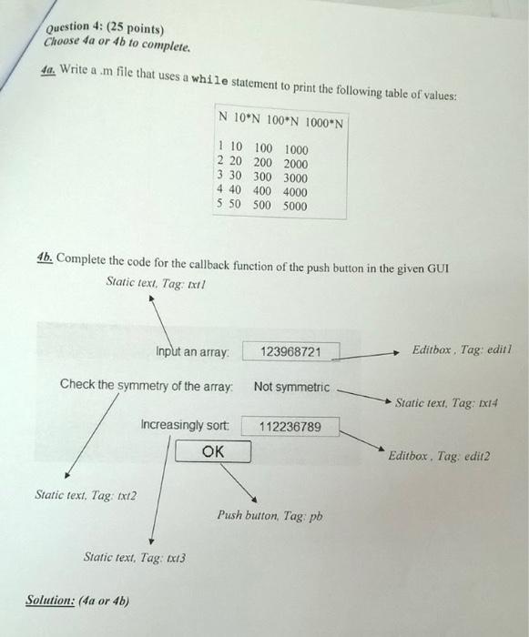 Solved 4a. Write a .m file that uses a while statement to | Chegg.com