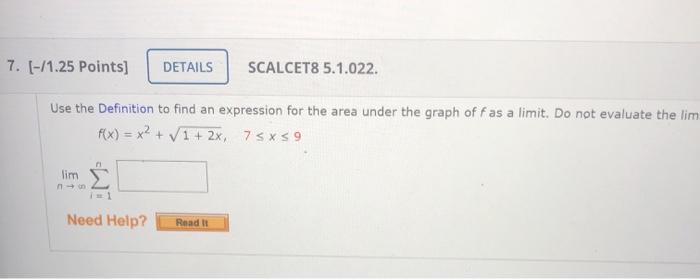 Solved 7. (-/1.25 Points] DETAILS SCALCET8 5.1.022. Use the | Chegg.com