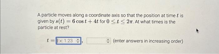 Solved A particle moves along a coordinate axis so that the | Chegg.com