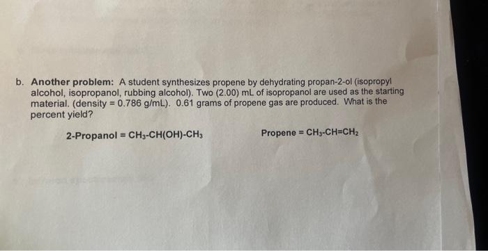 Solved b. Another problem: A student synthesizes propene by | Chegg.com