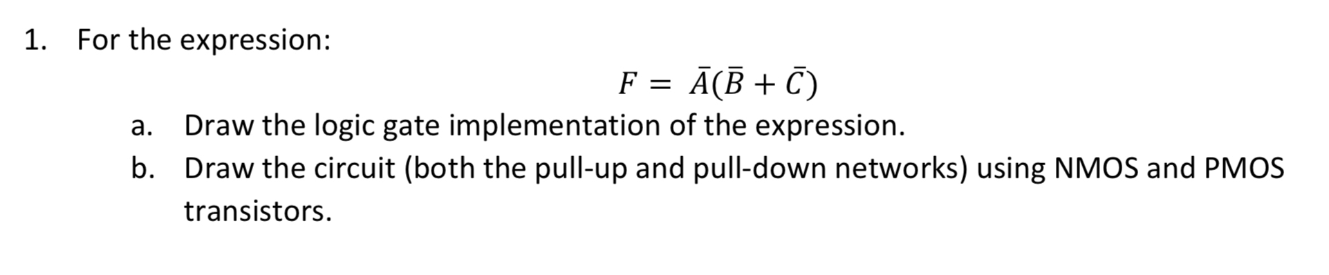 Solved For the expression:a. ﻿Draw the logic gate | Chegg.com