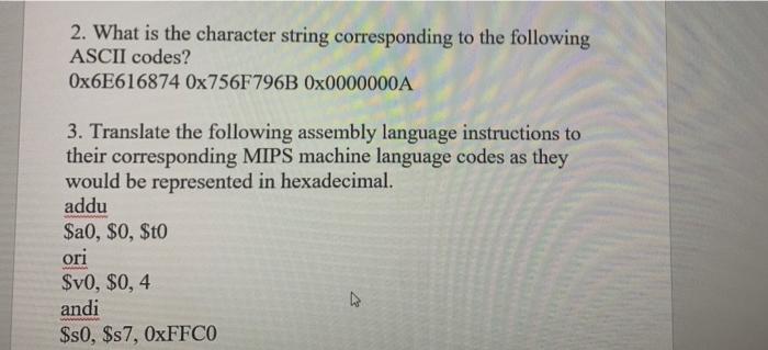 Solved 2. What is the character string corresponding to the | Chegg.com