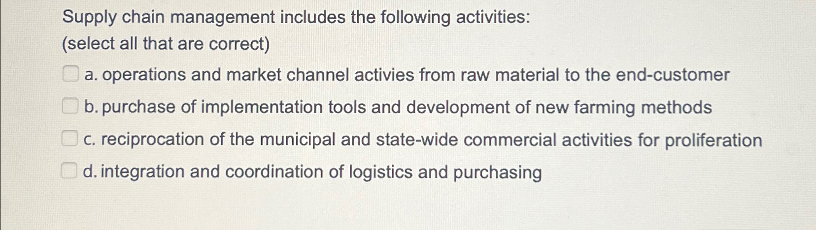 Solved Supply chain management includes the following | Chegg.com