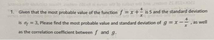 Solved 1. Given that the most probable value of the function | Chegg.com