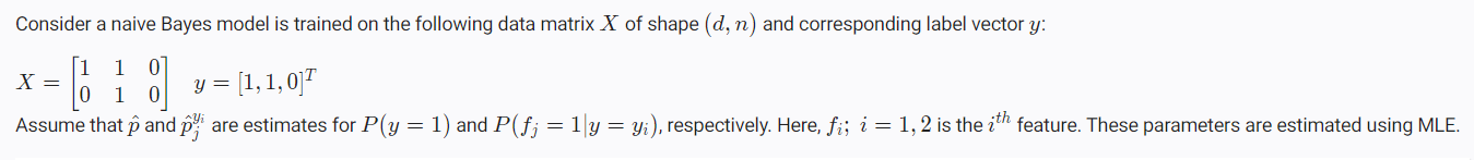 Solved Consider a naive Bayes model is trained on the | Chegg.com