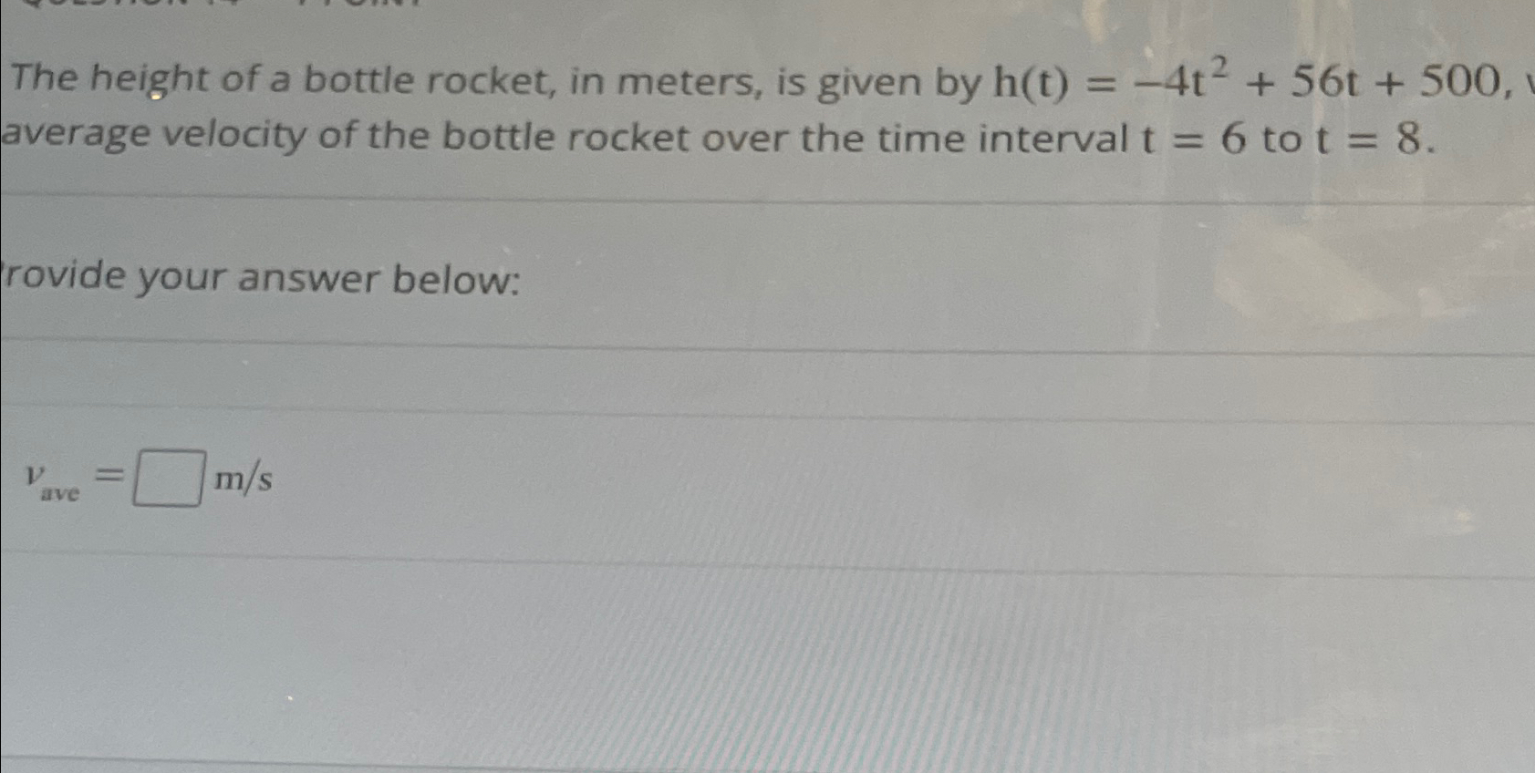 Solved The height of a bottle rocket, in meters, is given by | Chegg.com