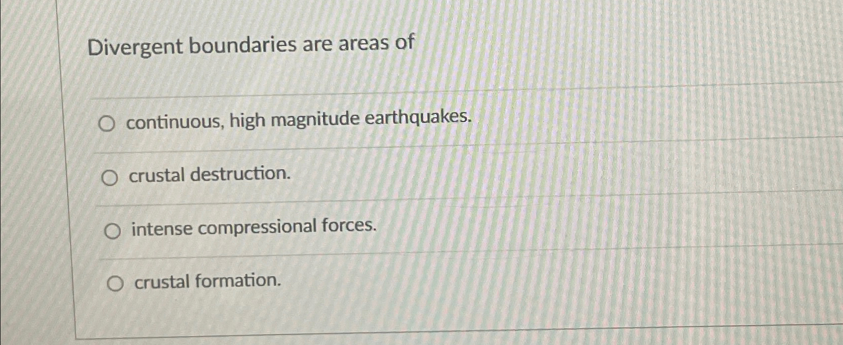 Solved Divergent boundaries are areas ofcontinuous, high | Chegg.com