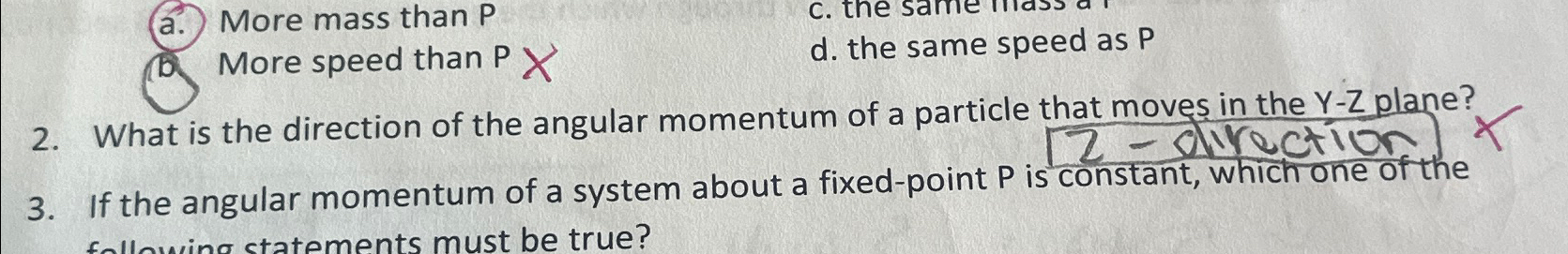 Solved 2. ﻿What is the direction of the angular momentum of | Chegg.com