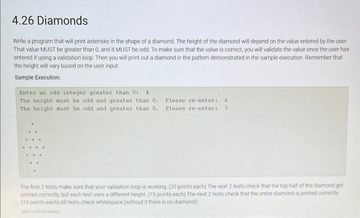 Solved 4.26 Diamonds Write a program that will print | Chegg.com